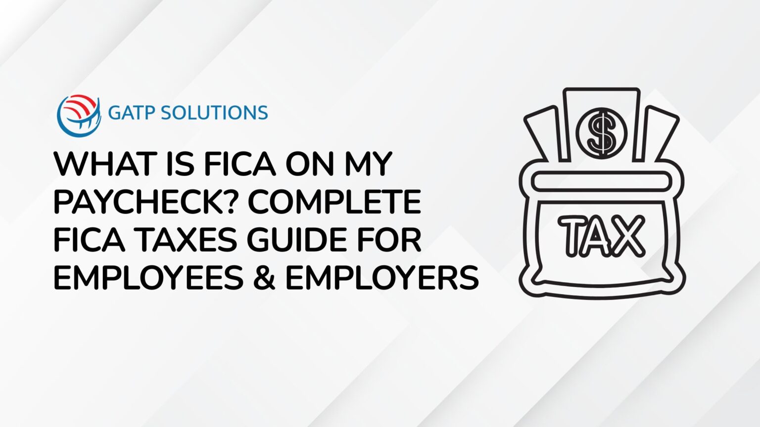 What Is FICA? 2025 FICA Tax Guide for Employees and Employers